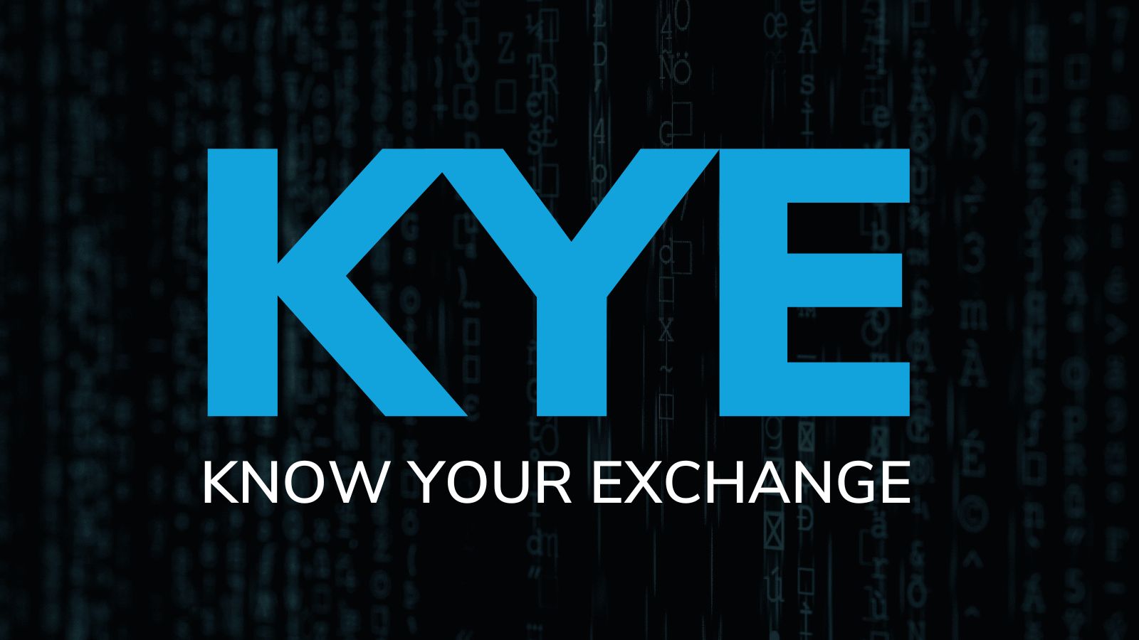 BLOG: Know Your Exchange (KYE) - 5 questions to kick-start your ...